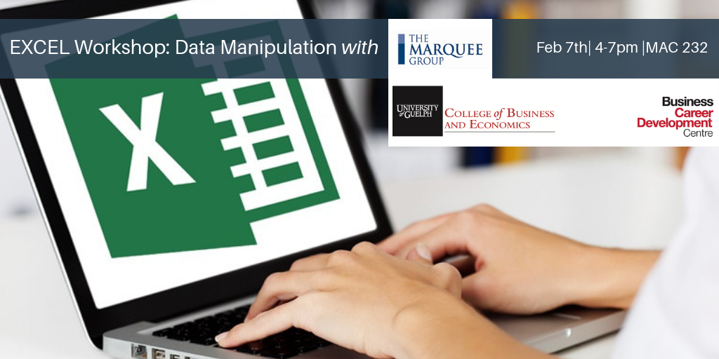 Excel Workshop with The Marquee Group For Commerce students | Gordon S. Lang School of Business ...